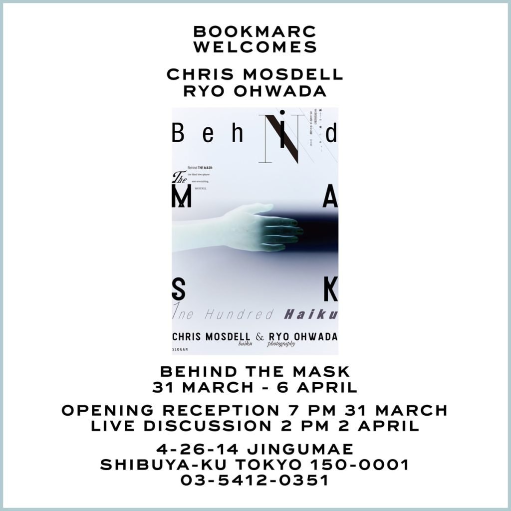 BOOKMARC Welcomes Chris Mosdell and Ryo Ohwada for “Behind the Mask ...